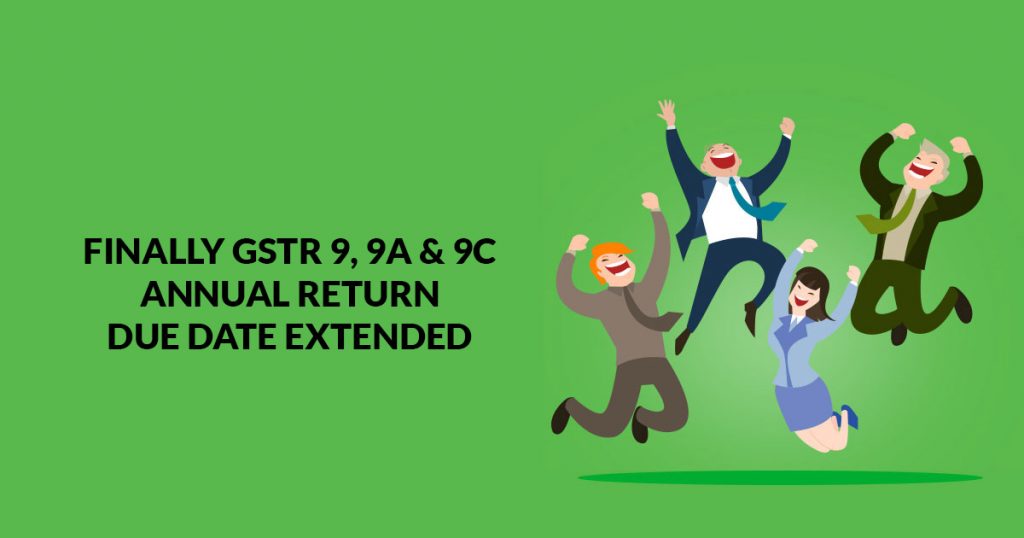 Due Date For Filing GSTR 9 And 9C Extended Till February 28 2022 For due-date-for-filing-gstr-9-and-9c-extended-till-february-28-2022-for