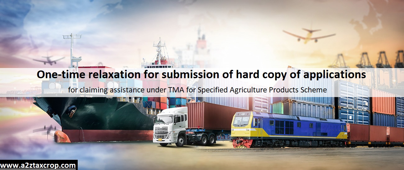 One-time relaxation for submission of hard copy of applications for ...