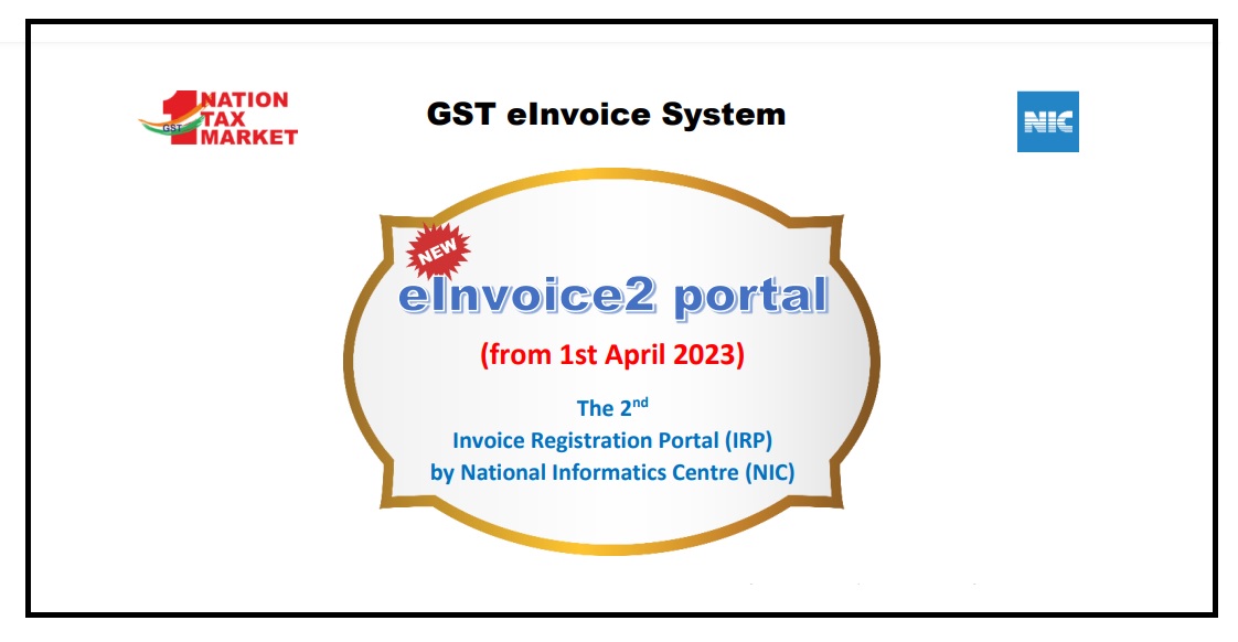 NIC introducing the second portal of the e-Invoice system from April 01 ...